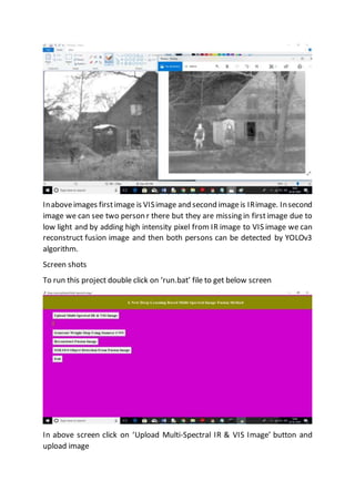 Image fusion(a new deep learning based multi spectral image ...