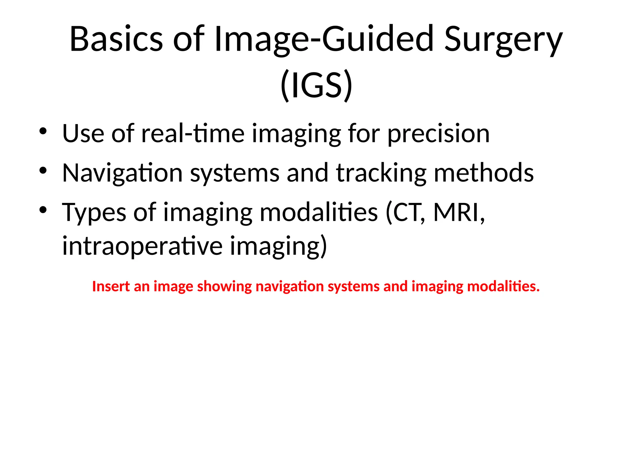 Image_Guided_Surgery_ENT_Updated.pptx updated detailed explanations ...