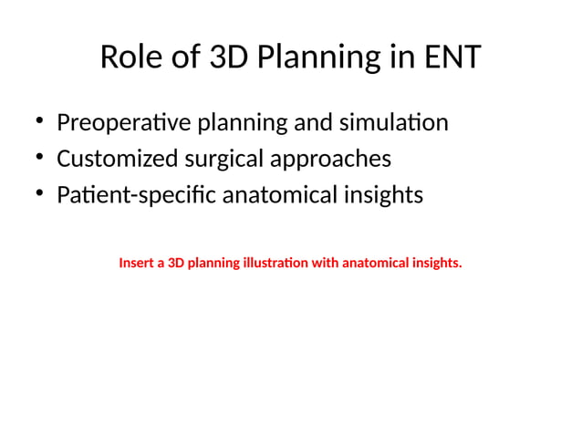 Image_Guided_Surgery_ENT_Updated.pptx updated detailed explanations ...