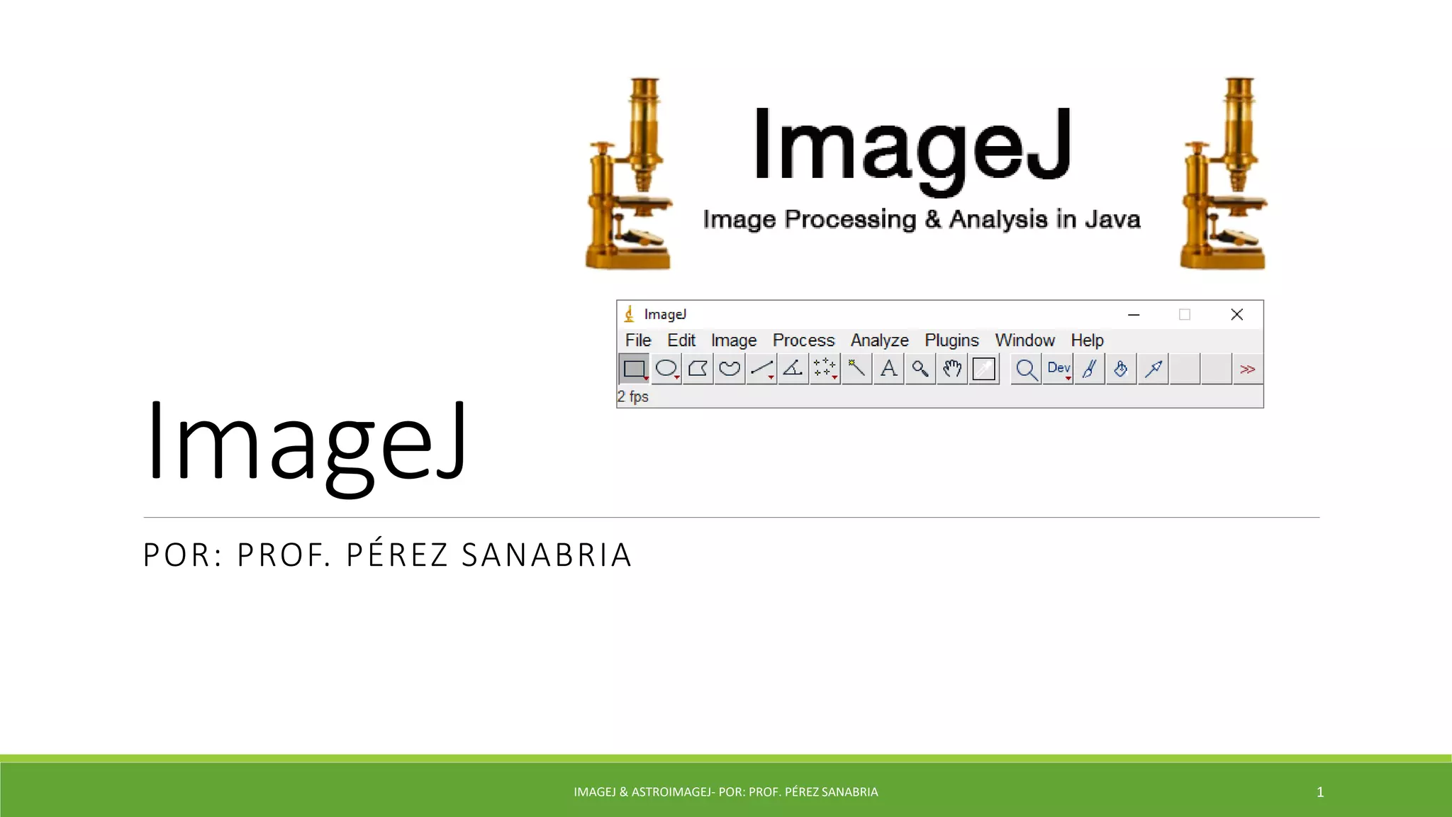 ImageJ and AstroImageJ Software Presentation | PPT