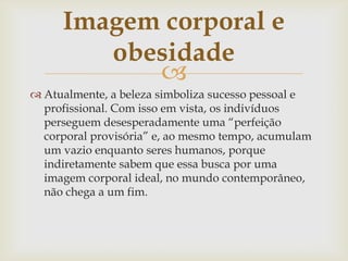 Imagem corporal | PPTX