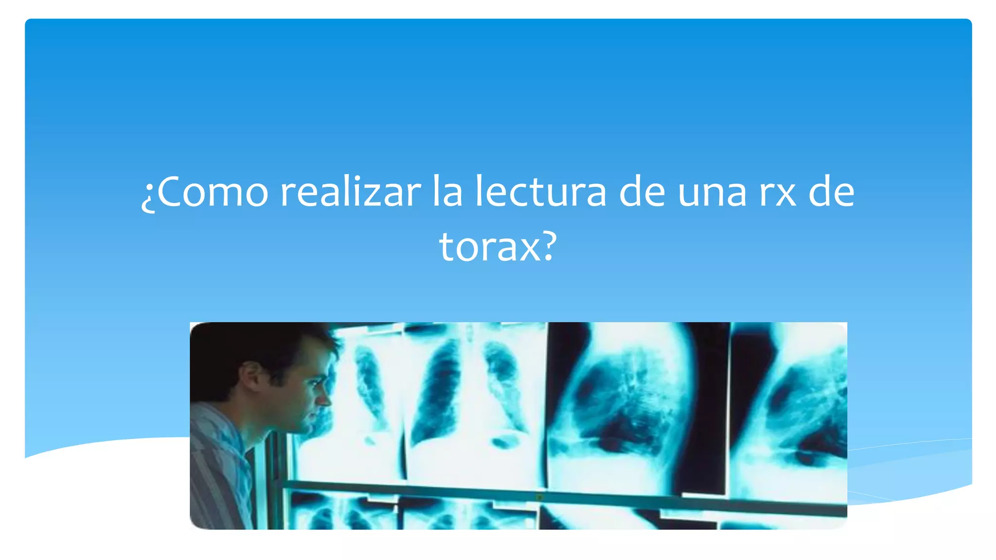 Imagenes radiografia torax | PPT