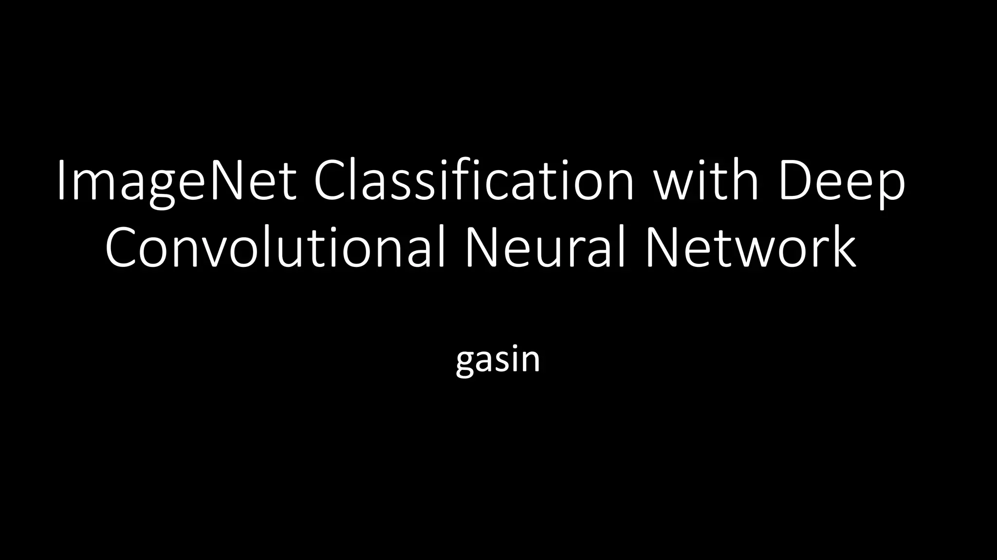 Image Net Classification With Deep Convolutional Neural Network Ppt