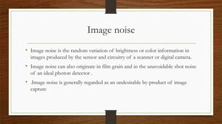 Image noise reduction | PPTX
