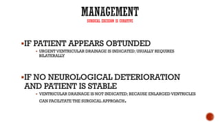 COLLOID CYST OF BRAIN / CNS SPACE OCCUPYING LESIONS - BENIGN
