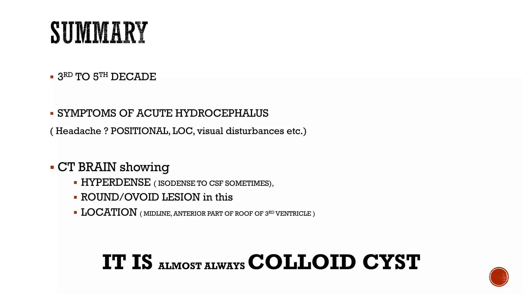 Colloid Cyst - Image of the Week | PPT