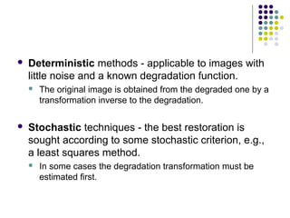 Image pre processing-restoration | PPT | Photo Editing Software | Computer Software and Applications