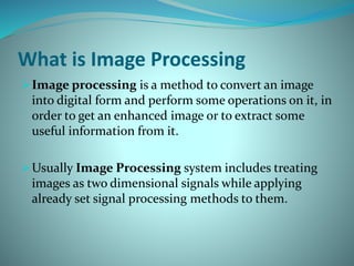 Image proccessing and its applications. | PPT