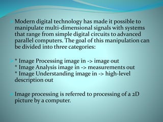 Image proccessing and its applications. | PPT