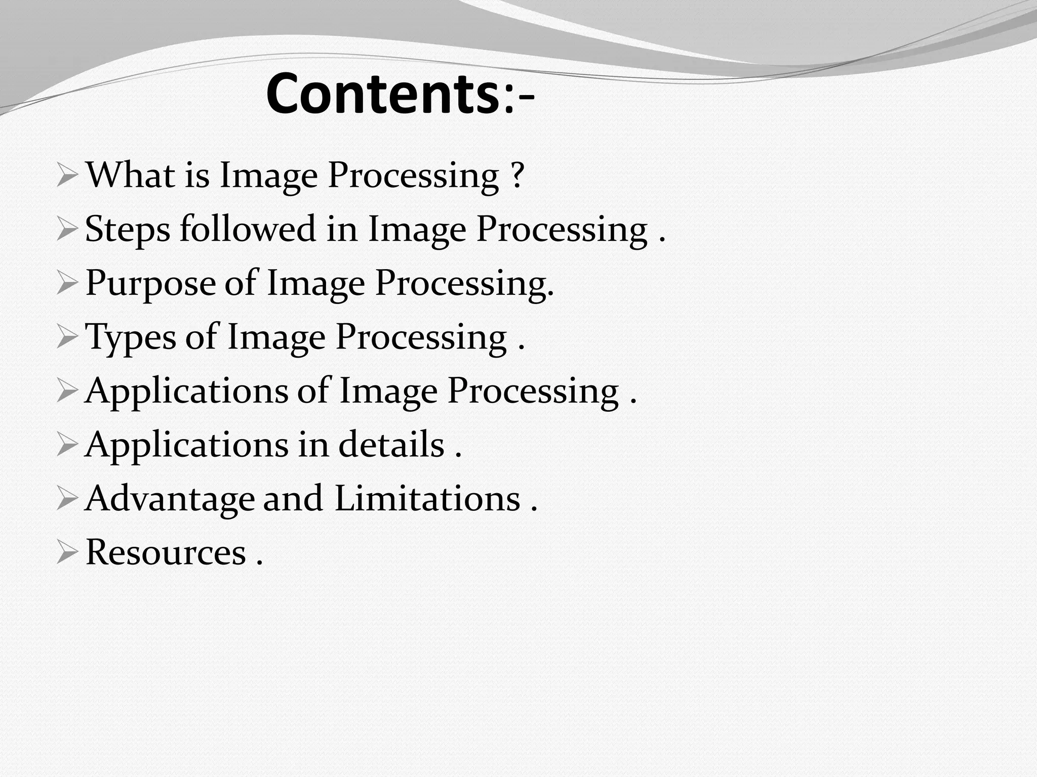Image proccessing and its application | PPTX