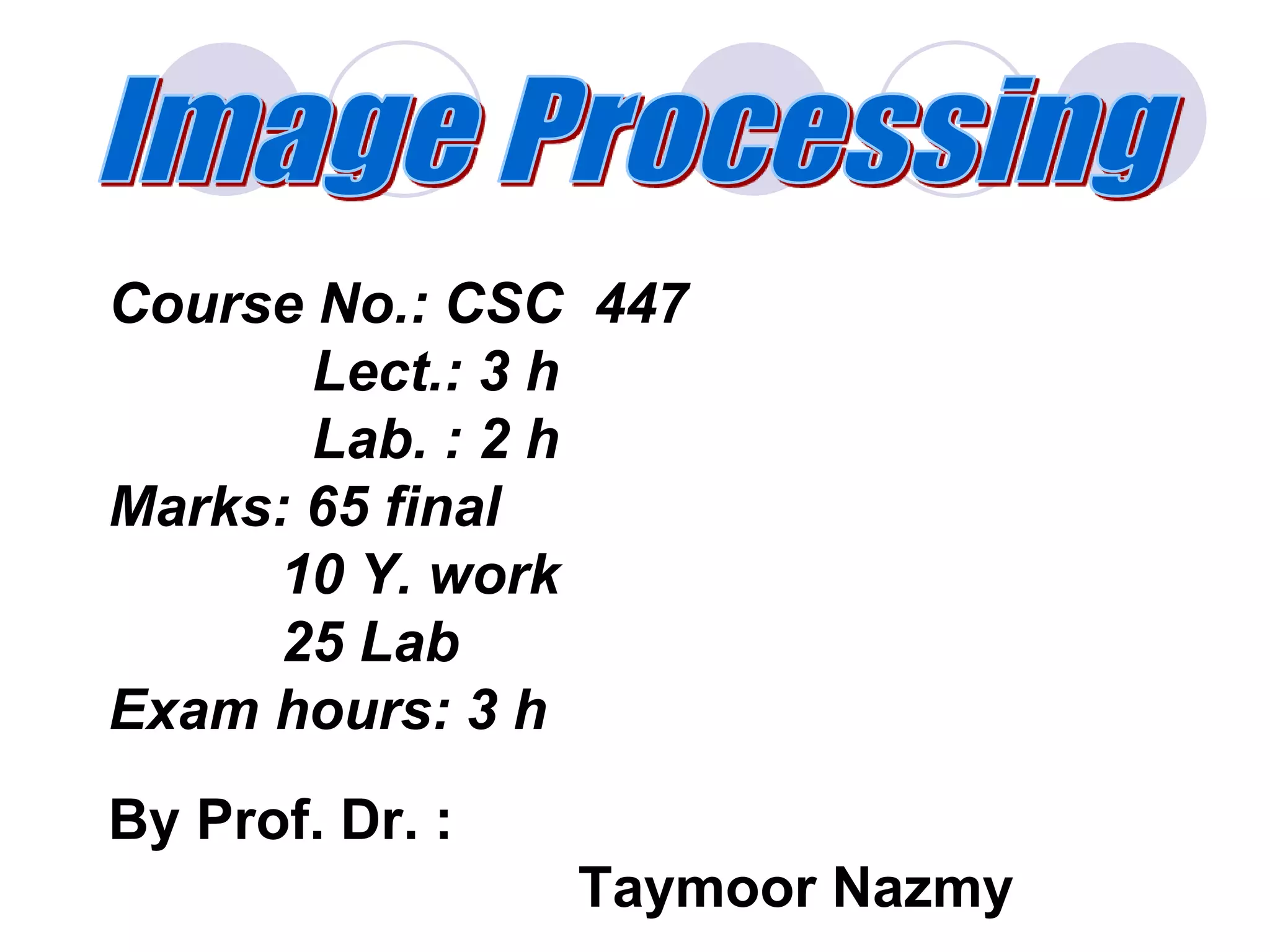 Image processing 1-lectures | PPT