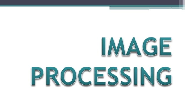 Image processing | PPTX