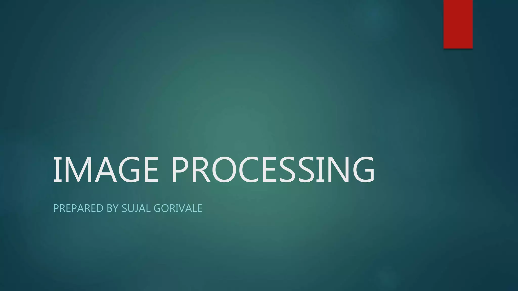 IMAGE PROCESSING.pptx