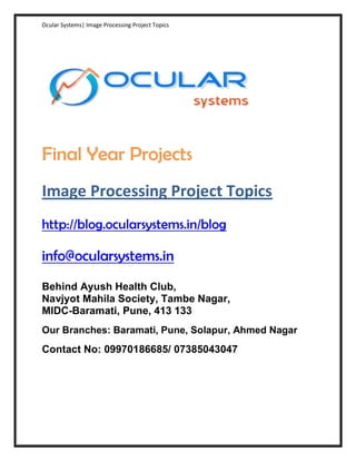 Image processing ieee-projects-ocularsystems.in- | PDF