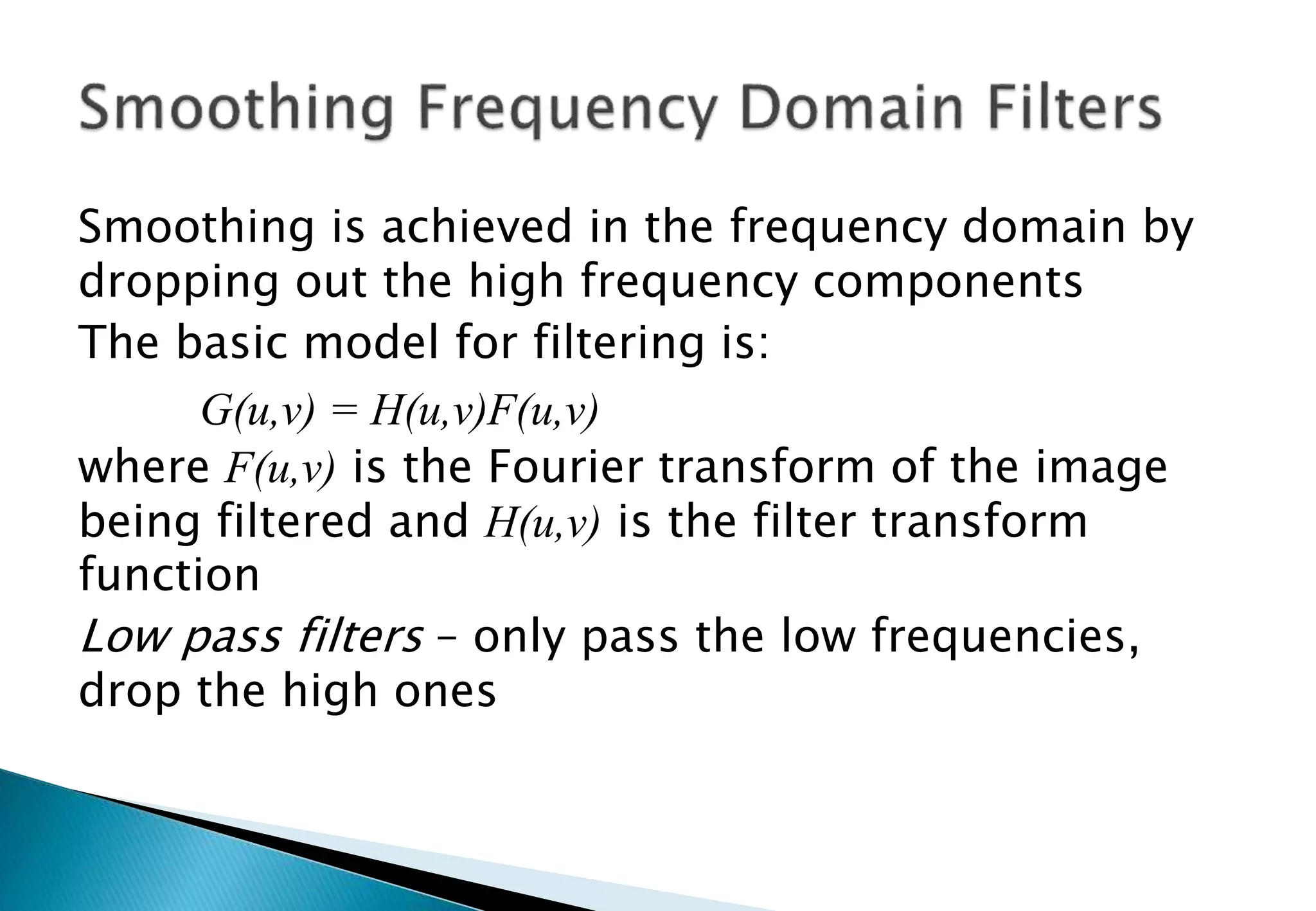Image processing7 frequencyfiltering | PPT