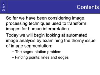 Image processing9 segmentation(pointslinesedges) | PPT