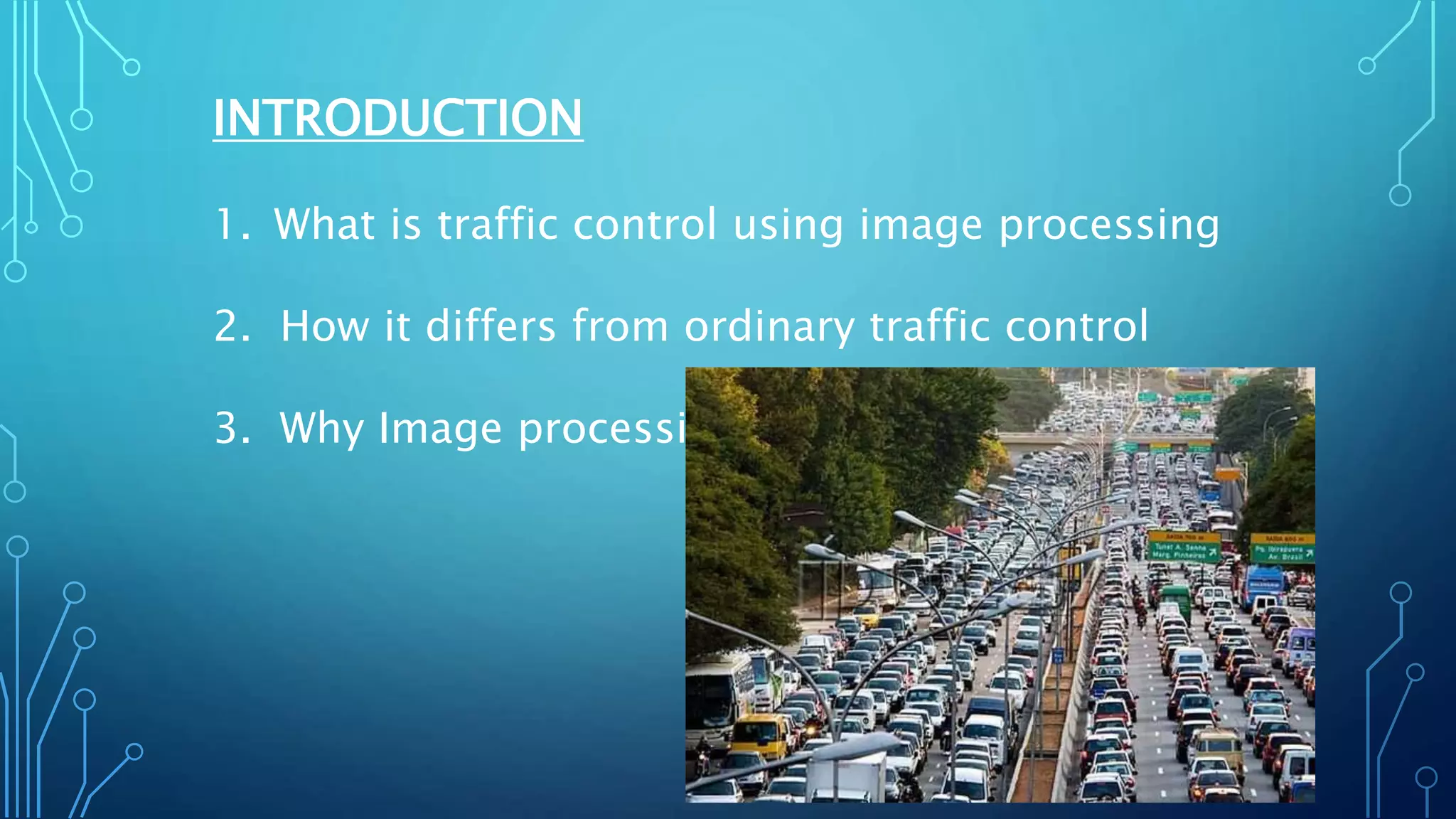 Final Project presentation on Image processing based intelligent traffic control system+matlab ...
