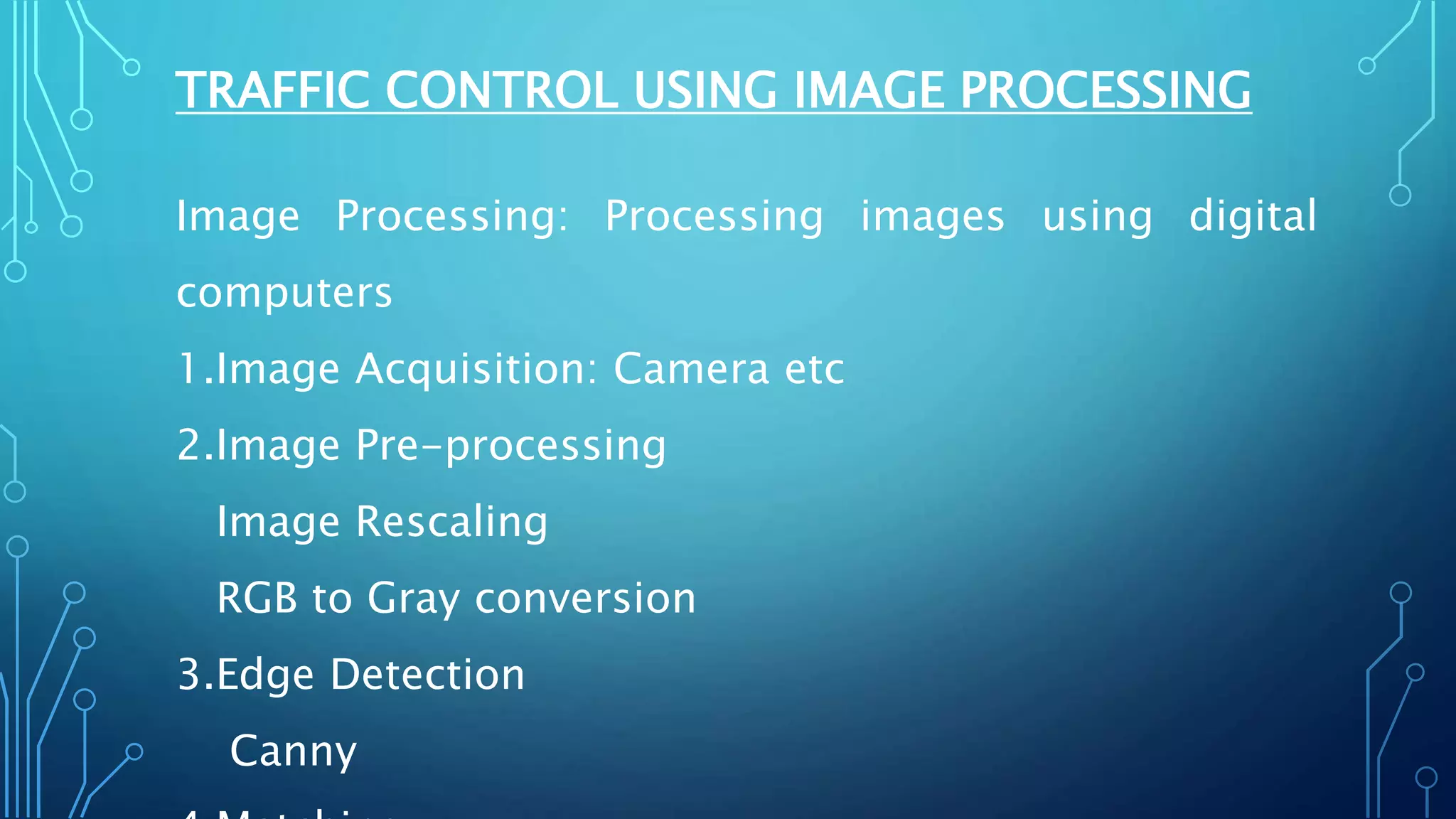 Final Project presentation on Image processing based intelligent traffic control system+matlab ...