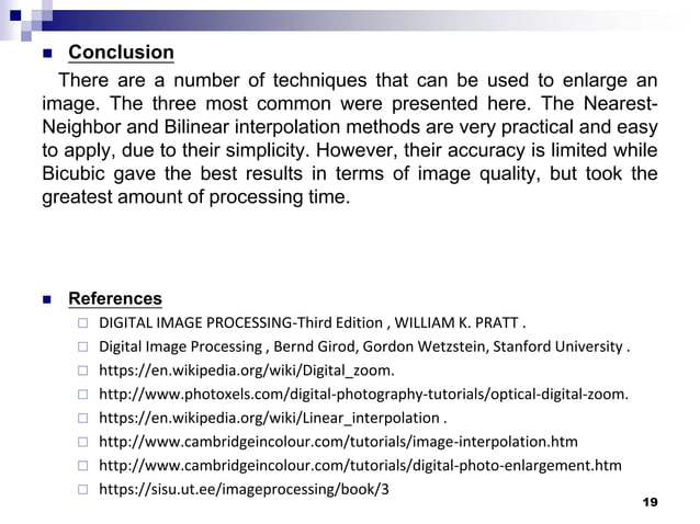 Image Interpolation Techniques with Optical and Digital Zoom Concepts | PPTX