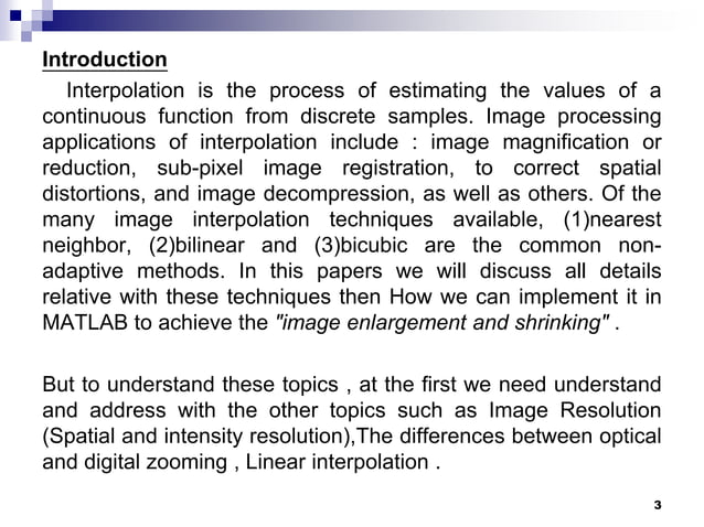 Image Interpolation Techniques with Optical and Digital Zoom Concepts | PPTX