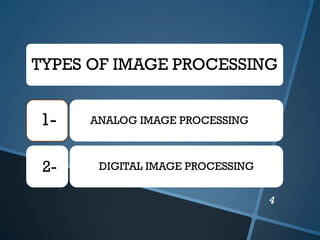 Image processing ppt | PDF | Photo Editing Software | Computer Software ...
