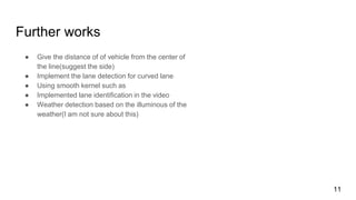 udacity Advance Lane identification (progress presentation) | PPT