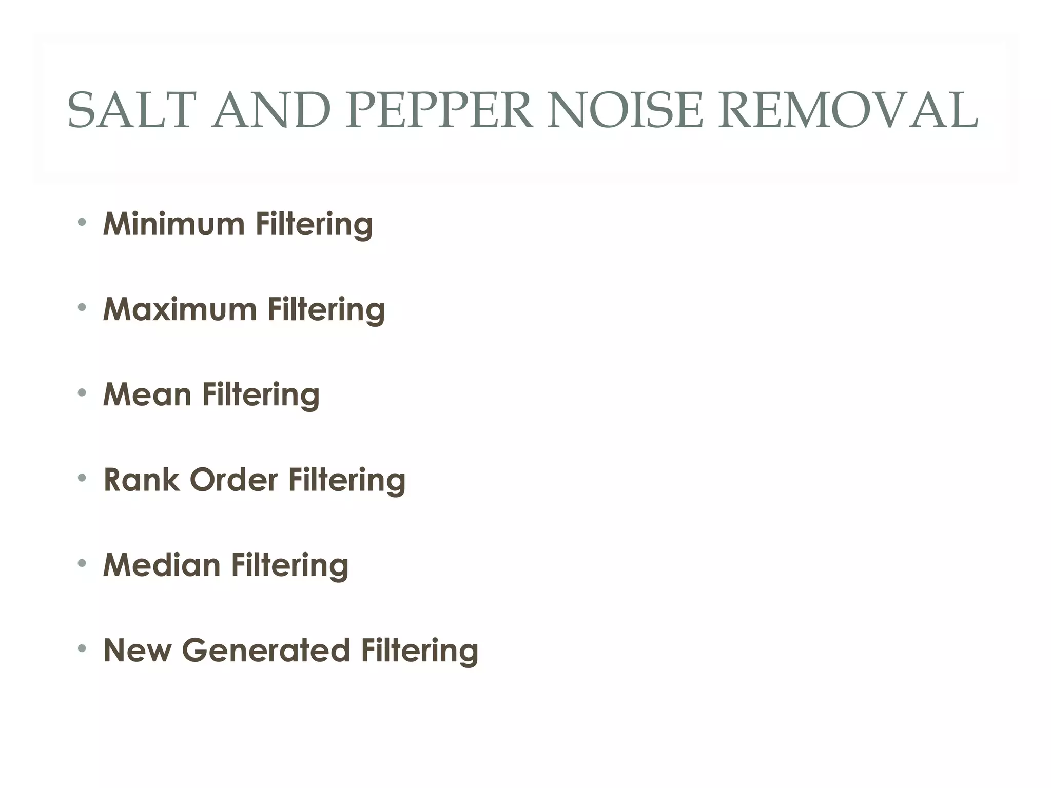 Image processing SaltPepper Noise | PPT