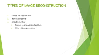 CT Image reconstruction | PPTX