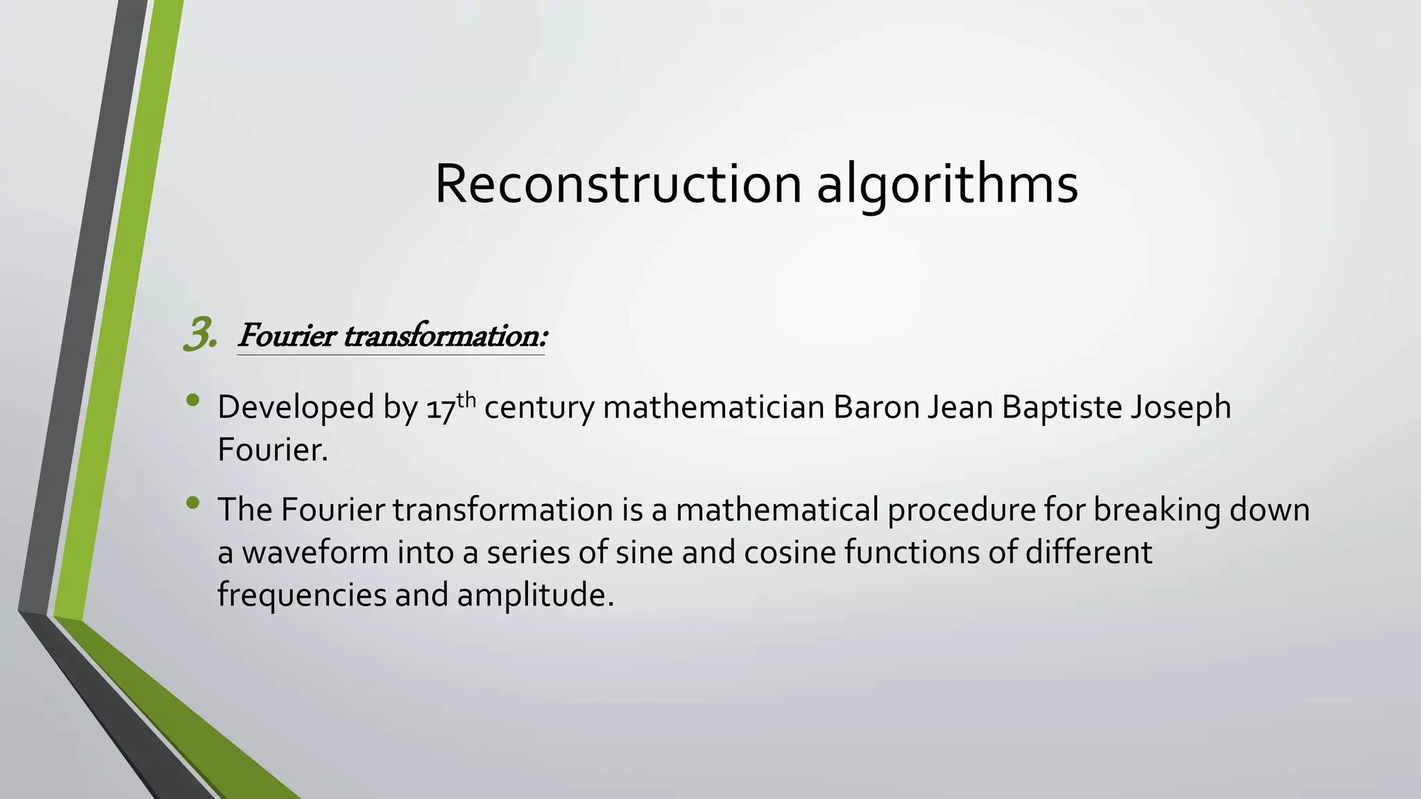 Image reconstruction in computed tomography | PPTX