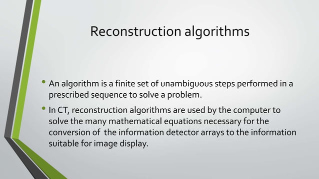 Image reconstruction in computed tomography | PPTX
