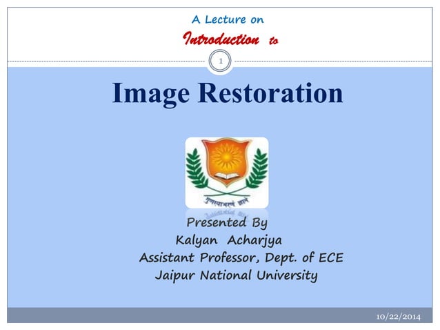 Image Restoration (Digital Image Processing) | PDF