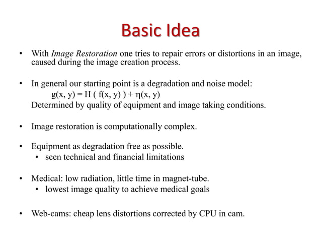 Digital Image restoration | PPTX | Cameras and Camcorders | Consumer ...