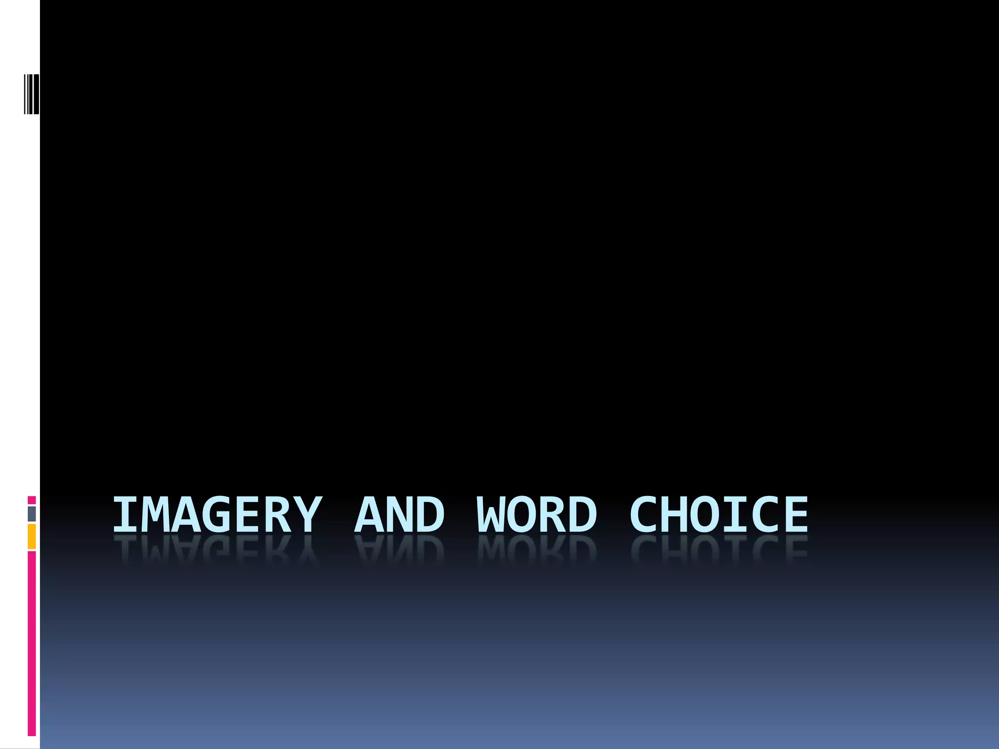 Imagery And Word Choice | PPT