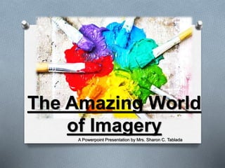 IMAGERY Powerpoint Presentation for Classroom Observation | PPT
