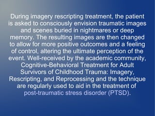 Imagery Rescripting: An Effective Therapeutic Technique | PPT