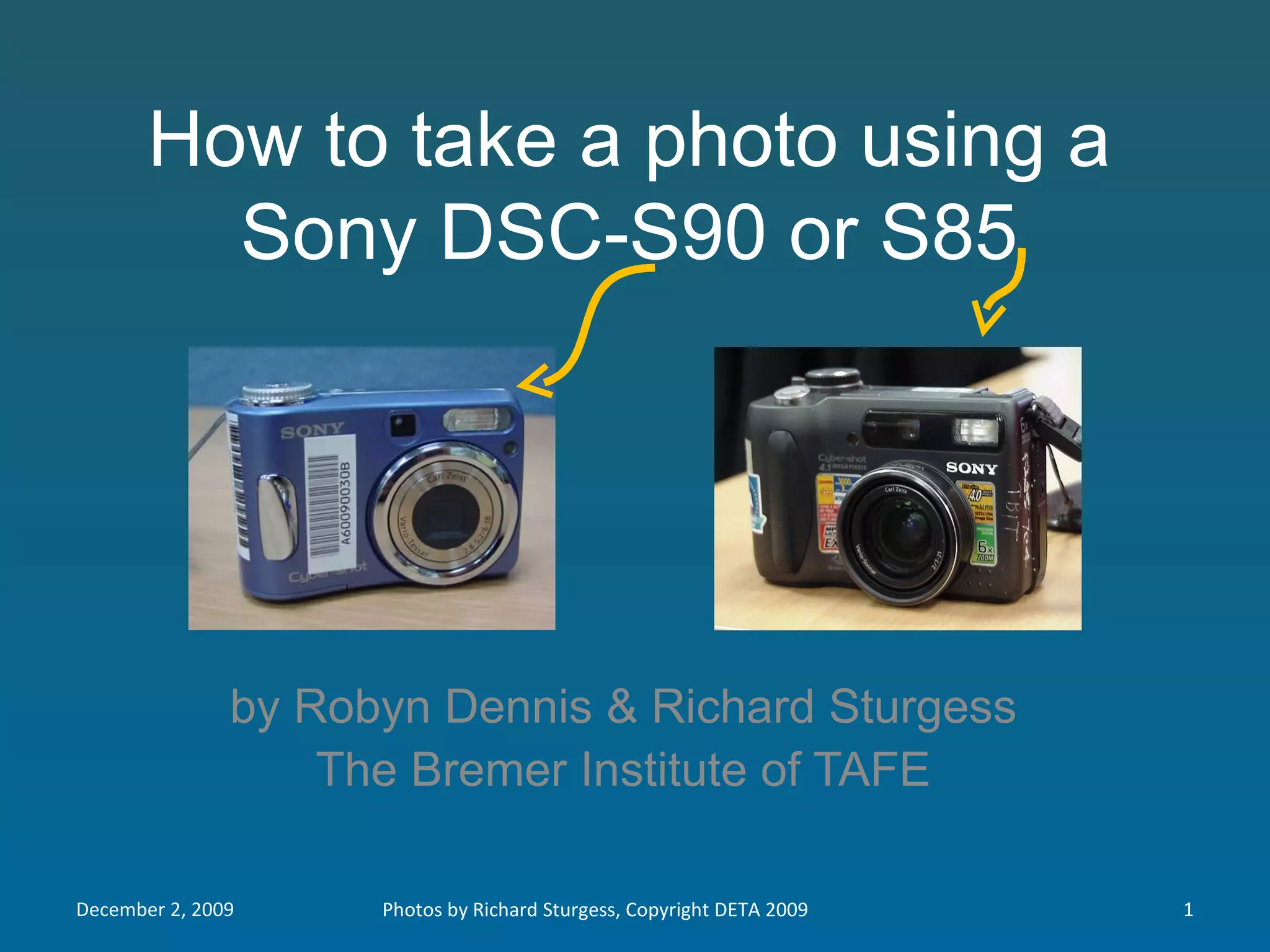 How to take photos with Sony DSC-S85 | PPT