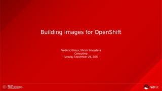 Container images for OpenShift | PPT