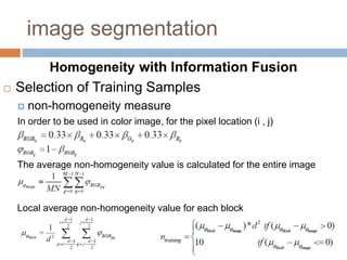 Image segmentation and defect detection techniques using homogeneity | PPT