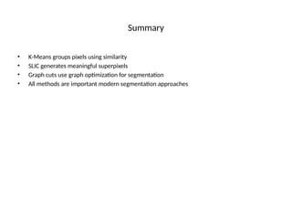 Advanced Image Segmentation Techniques: K-Means, SLIC Superpixels, and ...