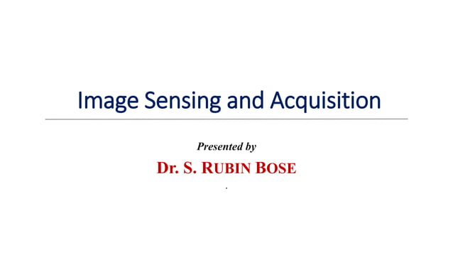Image Sensing and Acquisition.pptx