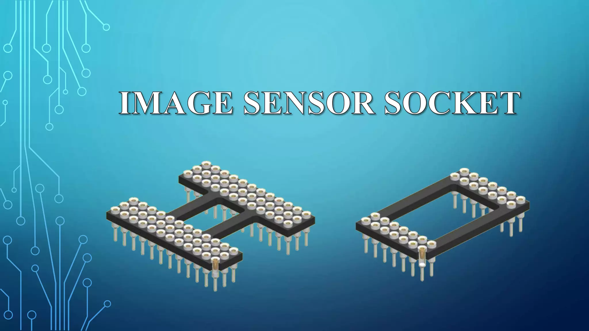 Image Sensor Socket | PPT