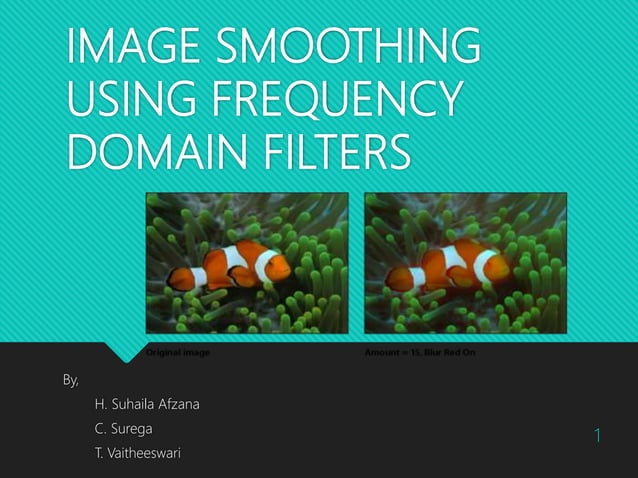 Image Smoothing using Frequency Domain Filters | PPTX | Technology & Computing