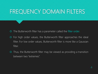 Image Smoothing using Frequency Domain Filters | PPTX