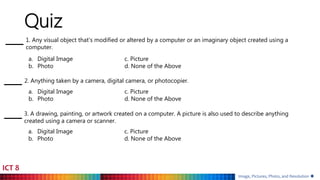 Images, Pictures, Photo, and Resolution - ICT 8.pptx | Photo Editing ...
