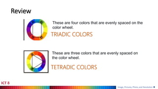 Images, Pictures, Photo, and Resolution - ICT 8.pptx | Photo Editing ...