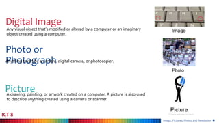 Images, Pictures, Photo, and Resolution - ICT 8.pptx | Photo Editing ...