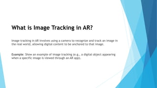 What is Augmented Reality Image Tracking | PPT