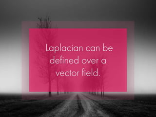 Laplace operator (Laplacian) | PPTX