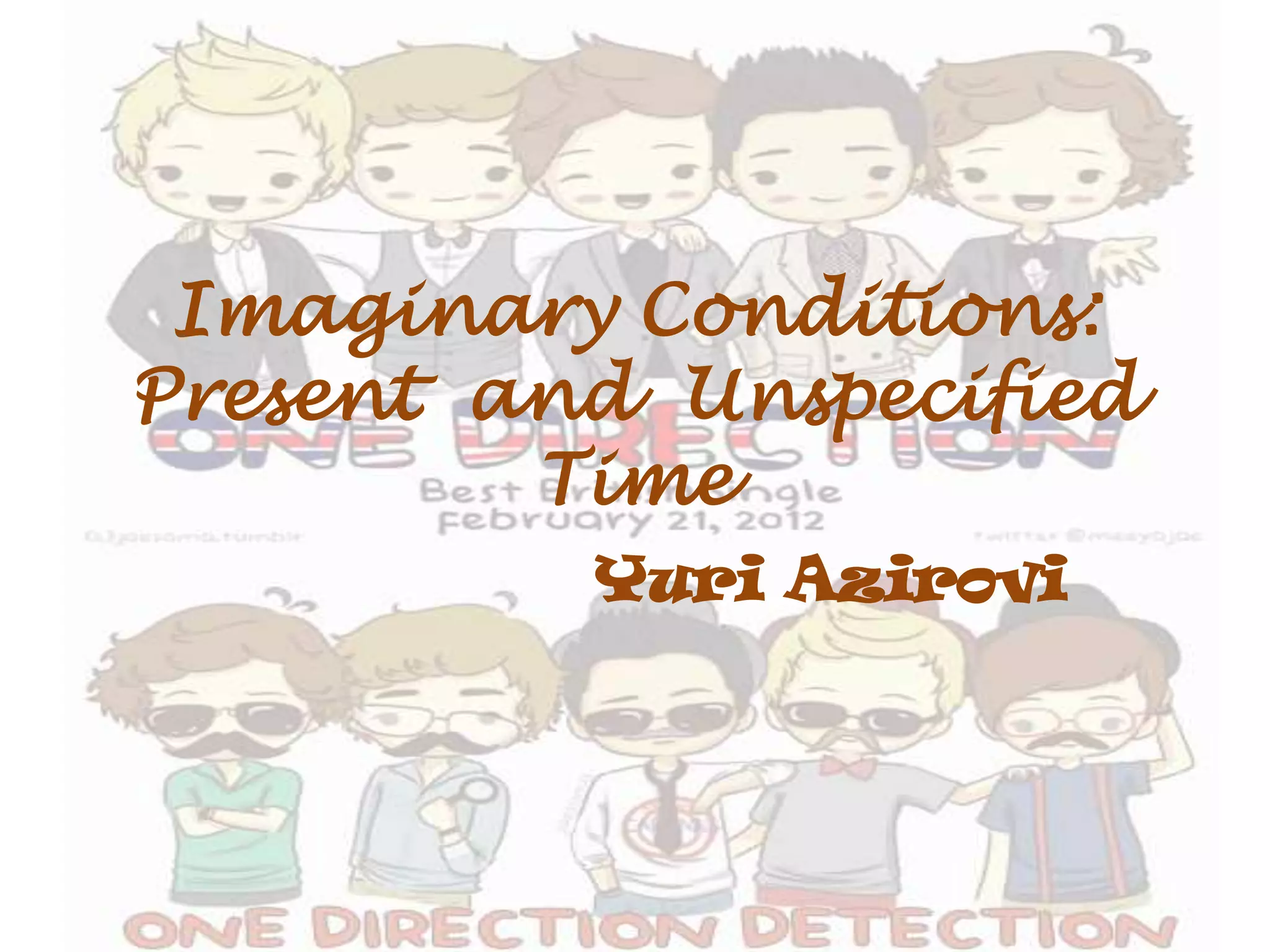 Imaginary Condition | PPTX