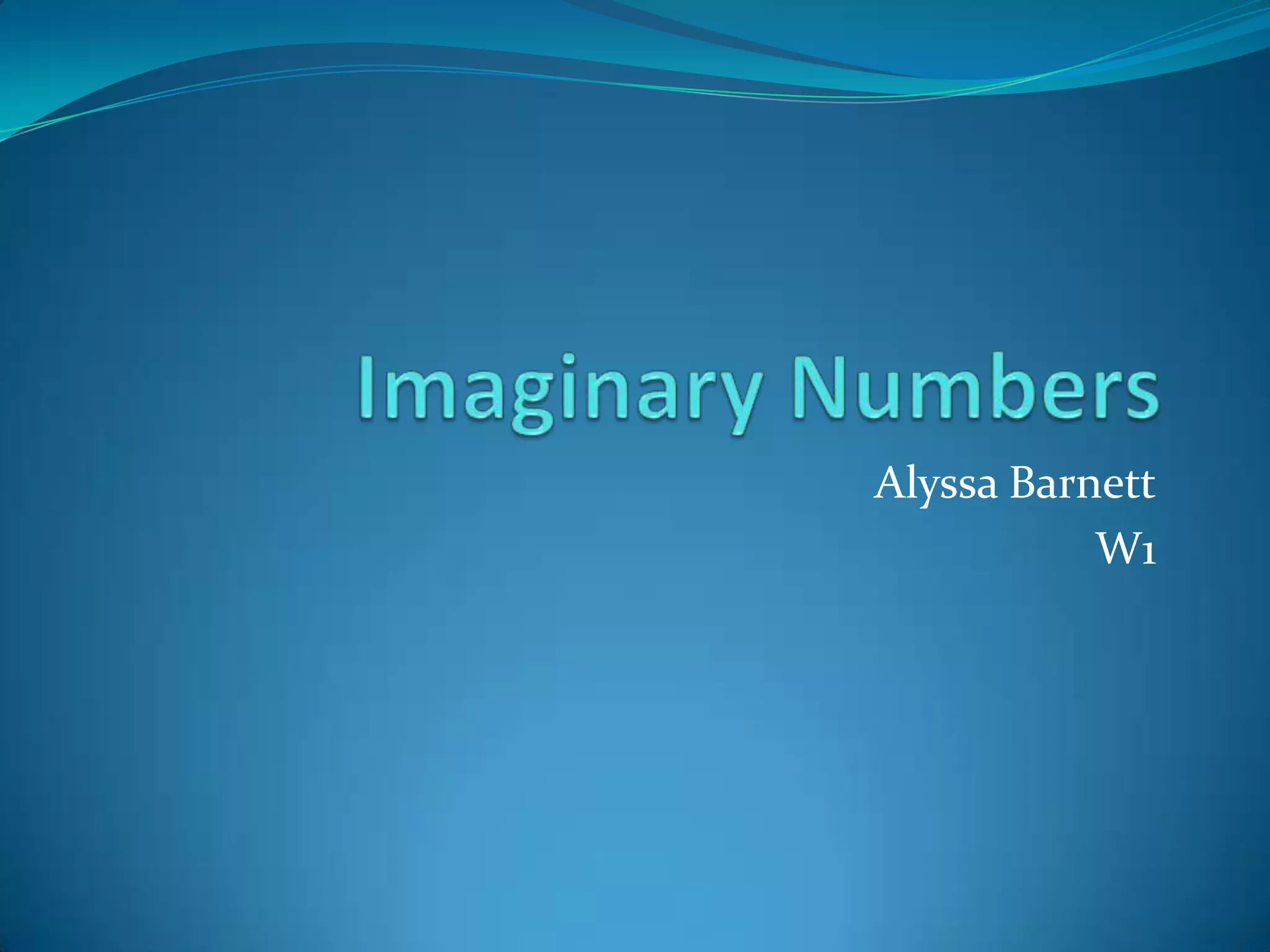 Imaginary numbers | PPT